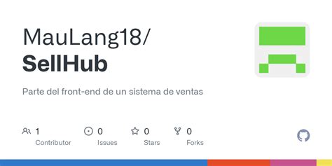GitHub MauLang18 SellHub Parte Del Front End De Un Sistema De Ventas
