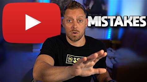 Don T Make These YouTuber Mistakes YouTube