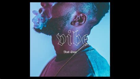 Trapsoul X Rnb Type Beat ‘vibe Smooth Rnb Instrumental Youtube