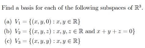 solved find a basis for each of the following subspaces of