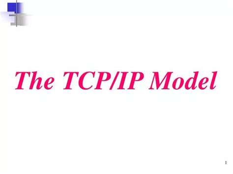 Ppt The Tcp Ip Model Powerpoint Presentation Free Download Id