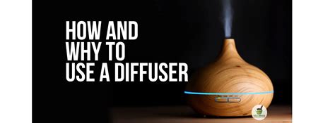 How And Why To Use A Diffuser
