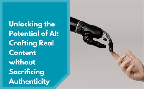 Ai Real Content Without Sacrificing Authenticity