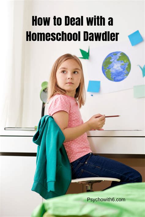 How To Deal With A Dawdling Homeschooler