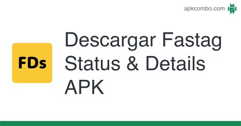 Fastag Status And Details Apk Android App Descarga Gratis