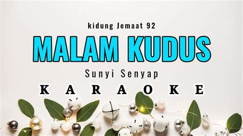 Malam Kudus Karaoke Natal Christmas Song Youtube