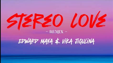 Edward Maya And Vika Jigulina Stereo Love Remix Youtube