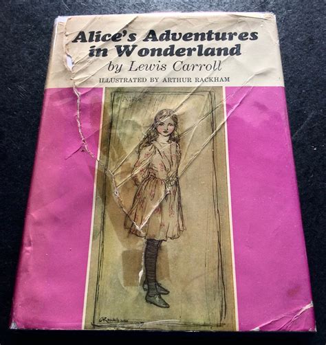 ALICE S ADVENTURES IN WONDERLAND By LEWIS CARROLL ILLUSTRATED BY ARTHUR RACKHAM WITH A PROEM