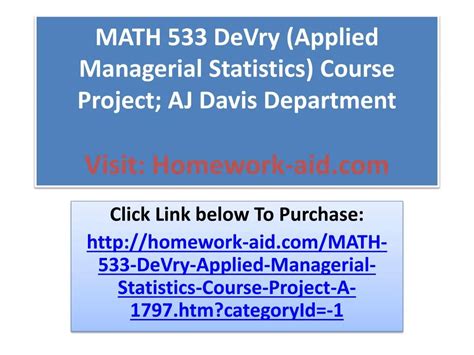 ppt math 533 devry applied managerial statistics course projec