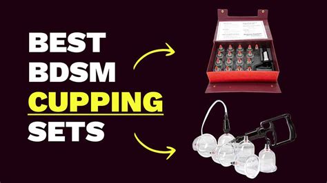 The 3 Best Bdsm Cupping Sets Ranked By A Bdsm Educator My Sex Toy Guide