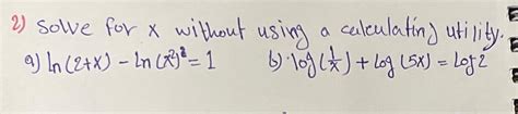 solved solve for x ﻿without using a calculating