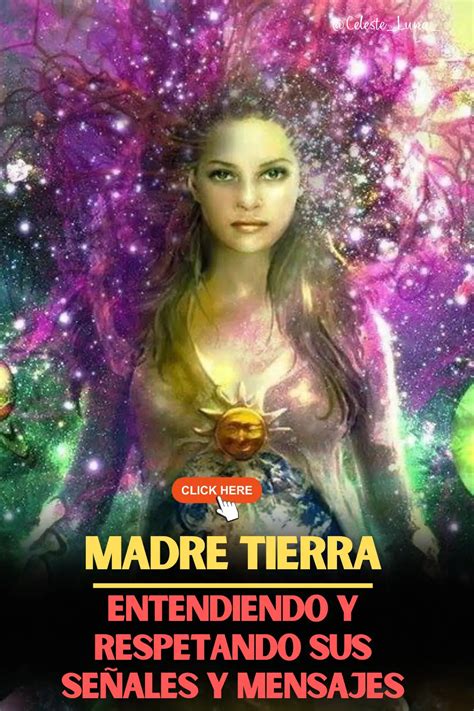 El Lenguaje De La Madre Tierra Entendiendo Y Respetando Sus Señales Y