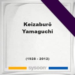 Keizaburō Yamaguchi 1928 2012 84 Grave 86206879