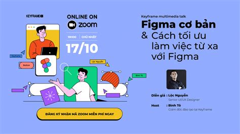 Figma Cơ Bản And Cách Tối ưu Làm Việc Từ Xa Với Figma Keyframe Multimedia Talk [miễn Phí]