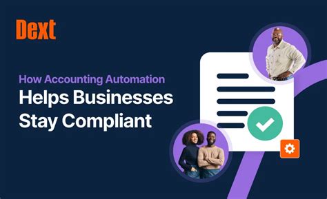 How Accounting Automation Helps Businesses Stay Compliant Dext