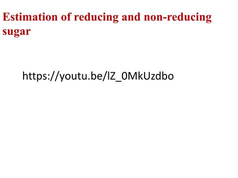 Estimation Of Reducing And Non Reducing Sugar Pptx