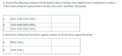 Solved 2 Convert The Following Unsigned 16 Bit Positive