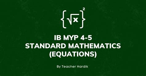 Ib Myp 4 5 Standard Mathematics Equations Learner Net