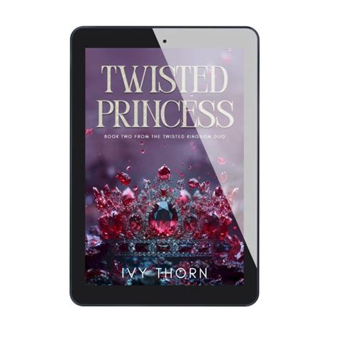 Twisted Princess A Dark Mafia Age Gap Romance Ivy Thorn M James Books