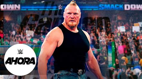 Brock Lesnar Regresa A SmackDown WWE Ahora Sep YouTube