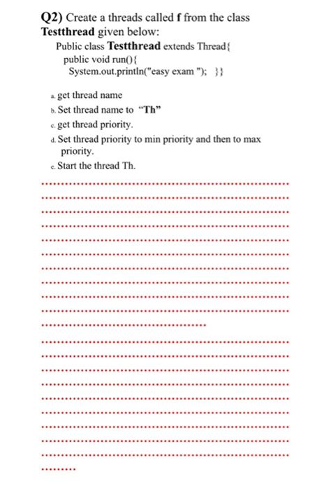 Solved Q2 Create A Threads Called F From The Class