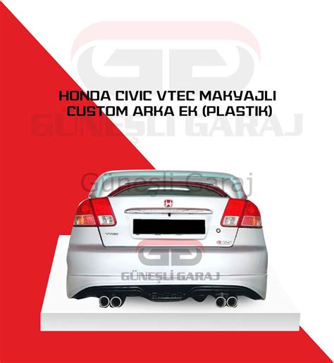 Honda Civic Vtec 2 Arka Ek Plastik Güneşli Garaj