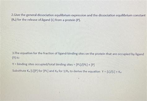 2give The General Dissociation Equilibrium