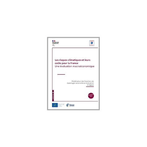 La Librairie Ademe Les Risques Climatiques Et Leurs Coûts Pour La France