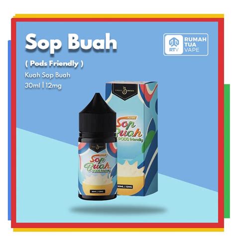 Jual Sop Buah Podsfriendly Kuah Sop Buah 12mg 30ml Premium Liquid Vape Shopee Indonesia