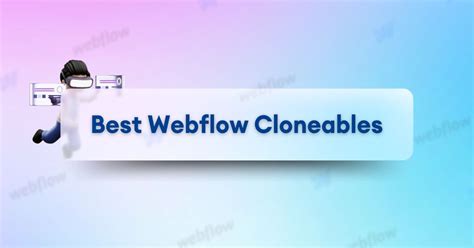 Best Webflow Cloneables That Can Save Your Hours AxiaBits Unlocking Limitless Creativity