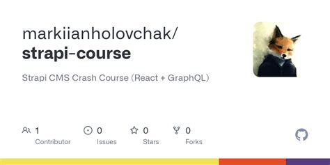 github markiianholovchak strapi course strapi cms crash course