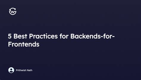 5 Best Practices For Backends For Frontends Wundergraph