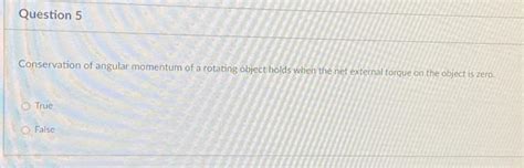 Solved Conservation Of Angular Momentum Of A Cotating Object