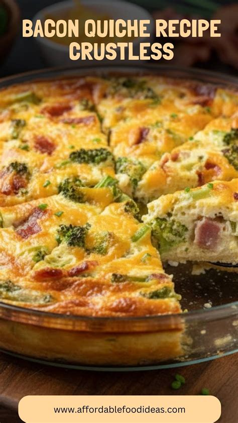 Bacon Quiche Recipe Crustless Affordable Food Ideas