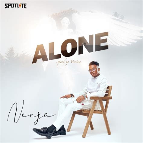 Alone Speed Up Version By Neeja Listen On Audiomack