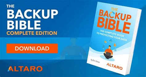 Backup Best Practices In Action The Backup Bible Complete Edition