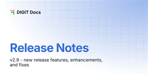 Release Notes Digit Docs