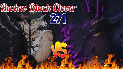 Review Black Clover 271 Asta Vs Natch Black Clover Terbaru Youtube