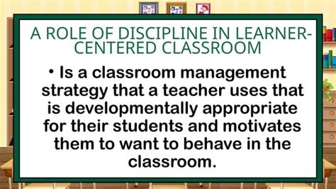 Role Of Discipline In A Learner Centered Classroompptx