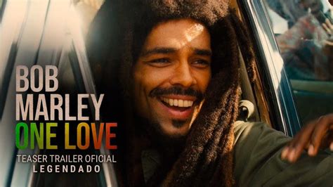Bob Marley One Love Teaser Trailer Oficial Leg Paramount