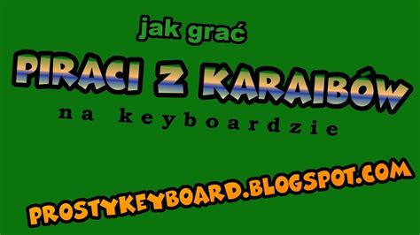 Jak Gra Piraci Z Karaib W Na Keyboardzie Youtube
