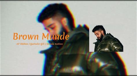 Brown Munde Ap Dhillon Gurinder Gill Shinda Kahlon Gminxr