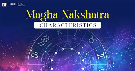 Magha Nakshatra Characteristics Future Point