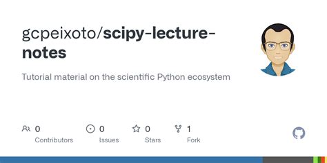 Github Gcpeixotoscipy Lecture Notes Tutorial Material On The Scientific Python Ecosystem