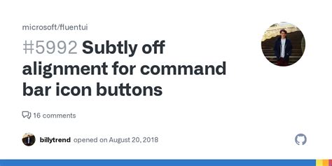 Subtly Off Alignment For Command Bar Icon Buttons · Issue 5992