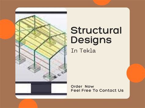 Design Of Steel Concrete Or Wood Structures In Tekla Structure Upwork