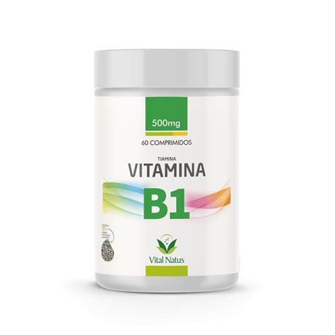 Vitamina B1 500mg C 60 Comprimidos Loja Vital Natus Viva Melhor