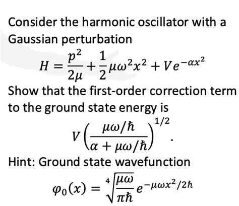 Answered Consider The Harmonic Oscillator With A Bartleby