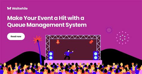 Make Your Event A Hit With A Queue Management System Waitwhile