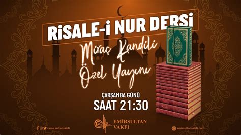 Miraç Kandili Özel Risale i Nur Dersi Canlı Yayını YouTube